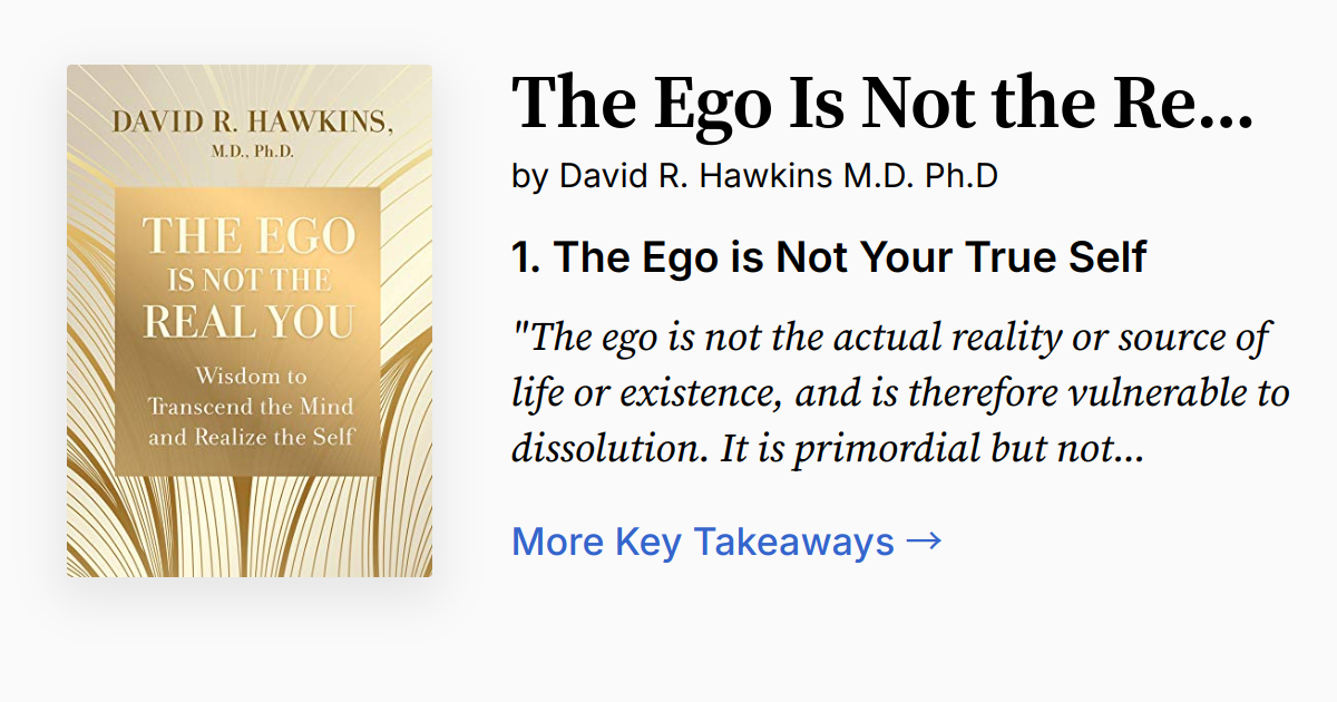 The Ego Is Not the Real You | Summary, Audio, Quotes, FAQ