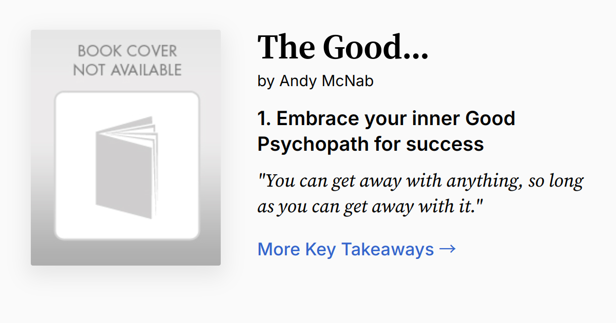 The Good Psychopath's Guide to Success | Summary, Audio, Quotes, FAQ