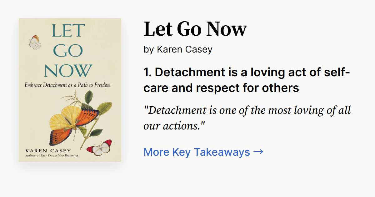 Let Go Now by Karen Casey | Summary, Audio, Quotes, FAQ