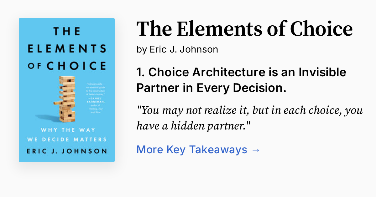 The Elements of Choice | Summary, Quotes, Audio