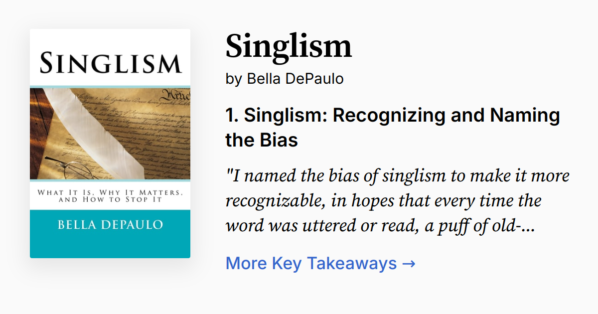 Singlism by Bella DePaulo | Summary, Quotes, FAQ, Audio