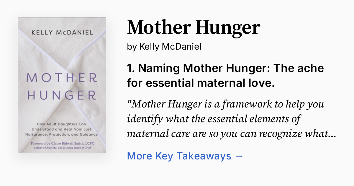Mother Hunger by Kelly McDaniel | Summary, Quotes, FAQ, Audio