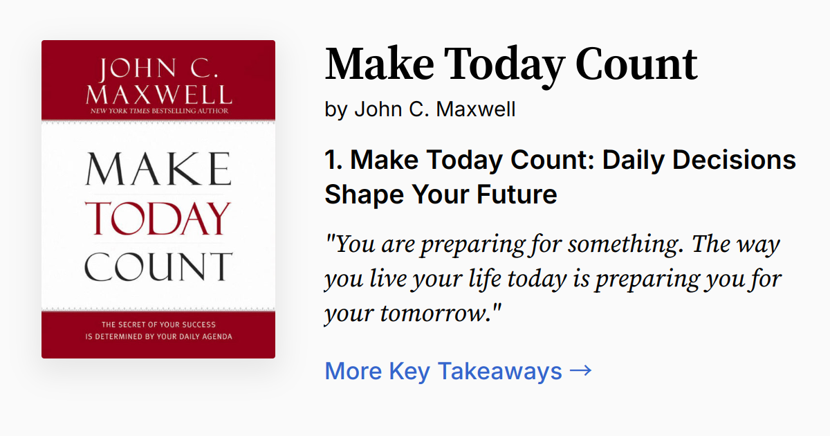 Make Today Count | Summary, Audio, Quotes, FAQ