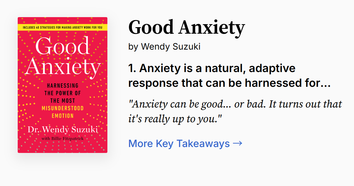 Good Anxiety by Dr Wendy Suzuki | Summary, Audio, Quotes, FAQ