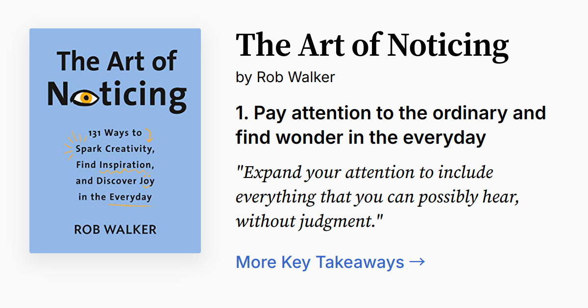 The Art of Noticing | Summary, Quotes, FAQ, Audio