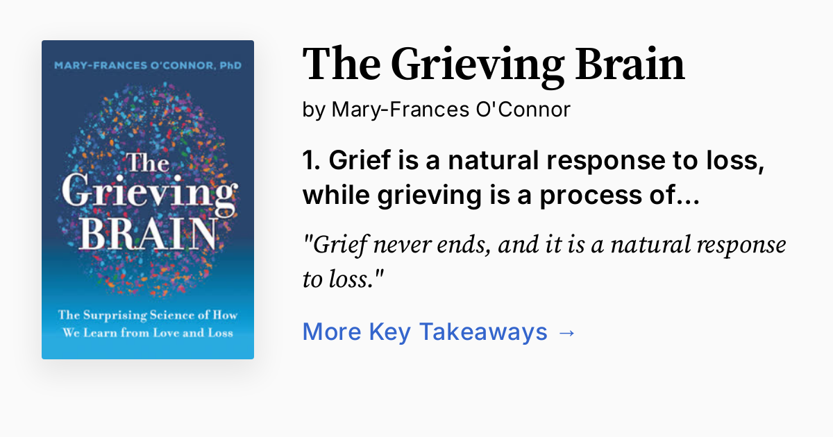 The Grieving Brain | Summary, Quotes, FAQ, Audio