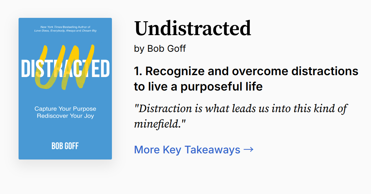 Undistracted by Bob Goff | Summary, Audio, Quotes, FAQ