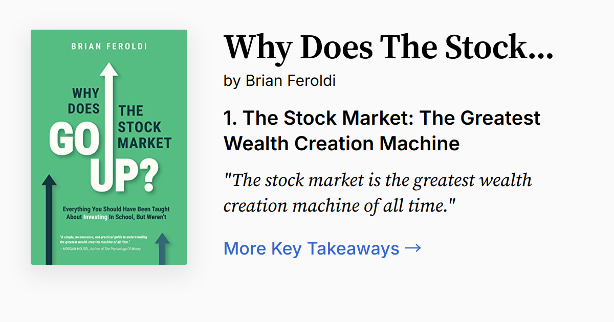 Why Does The Stock Market Go Up? | Summary, Audio, Quotes, FAQ