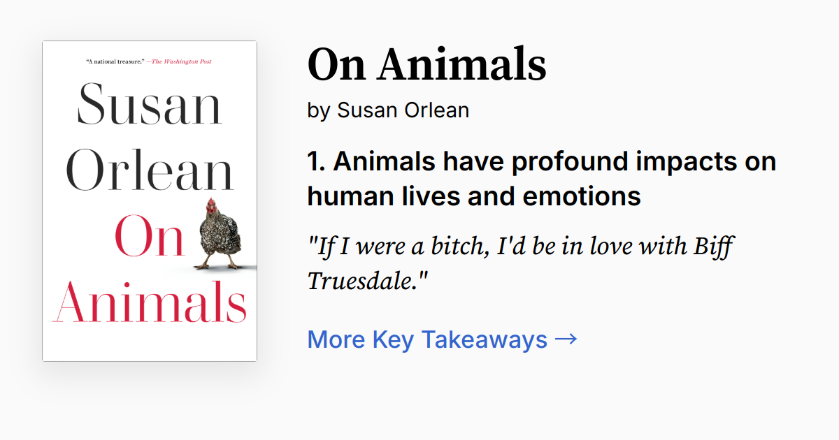 On Animals by Susan Orlean | Summary, Audio, Quotes, FAQ