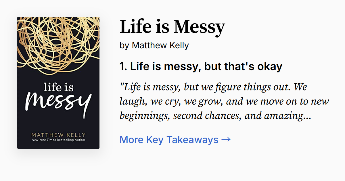 Life is Messy by Matthew Kelly | Summary, Audio, Quotes, FAQ