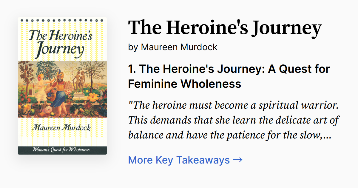 The Heroine's Journey | Summary, Quotes, FAQ, Audio