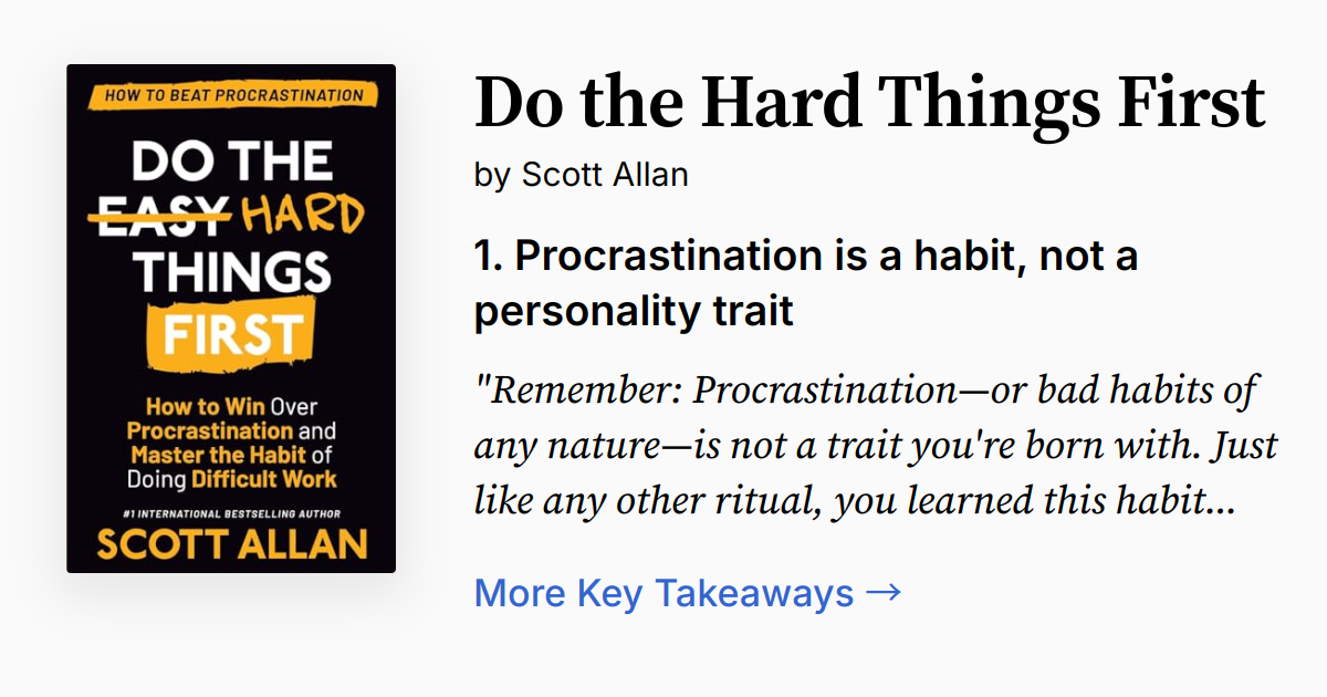 Do the Hard Things First | Summary, Audio, Quotes, FAQ