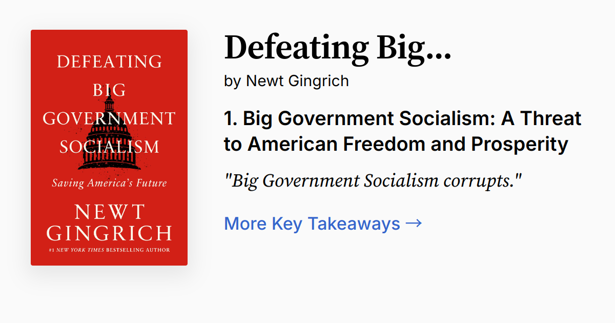Defeating Big Government Socialism | Summary, Audio, Quotes