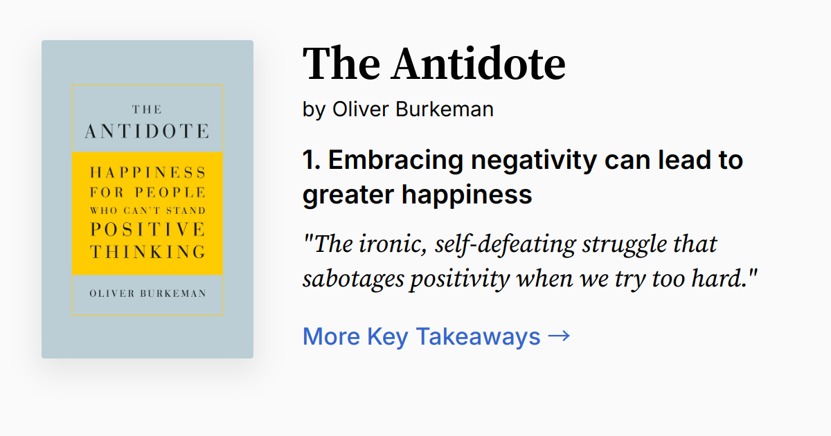 The Antidote by Oliver Burkeman | Summary, Audio, Quotes, FAQ