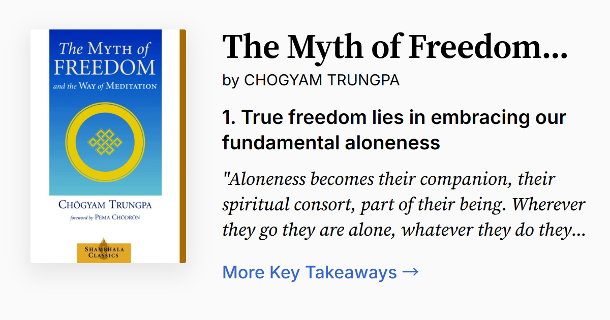 The Myth of Freedom and the Way of Meditation | Summary, Audio, Quotes, FAQ