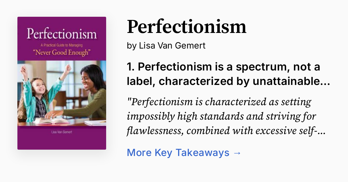 Perfectionism by Lisa Van Gemert | Summary, Audio, Quotes
