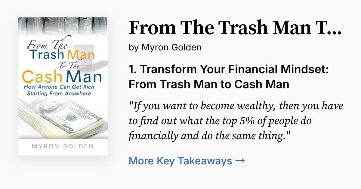 From The Trash Man To The Cash Man | Summary, Audio, Quotes