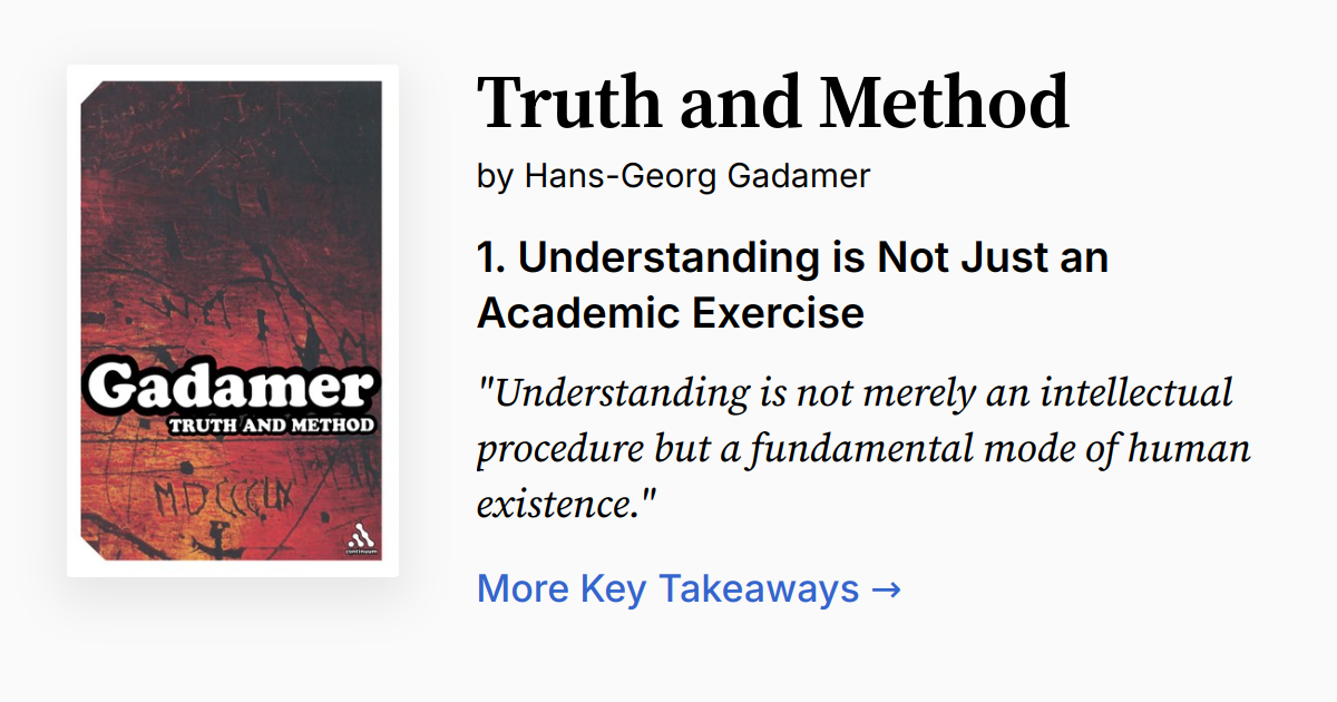 Truth and Method | Summary, Audio, Quotes, FAQ