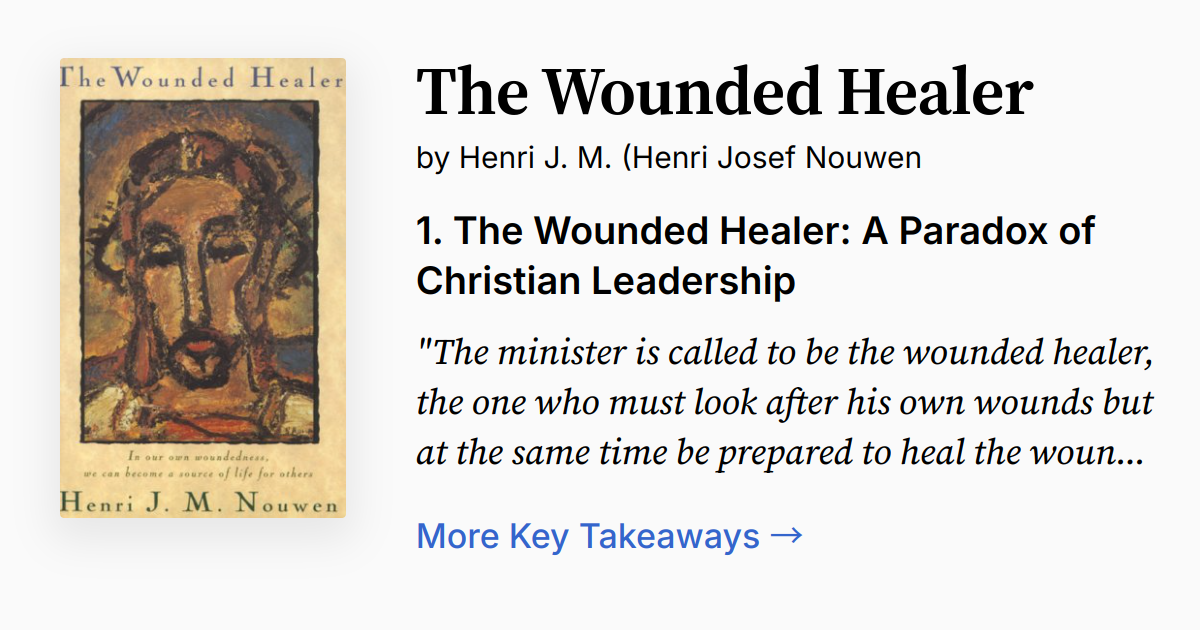 The Wounded Healer | Summary, Audio, Quotes, FAQ