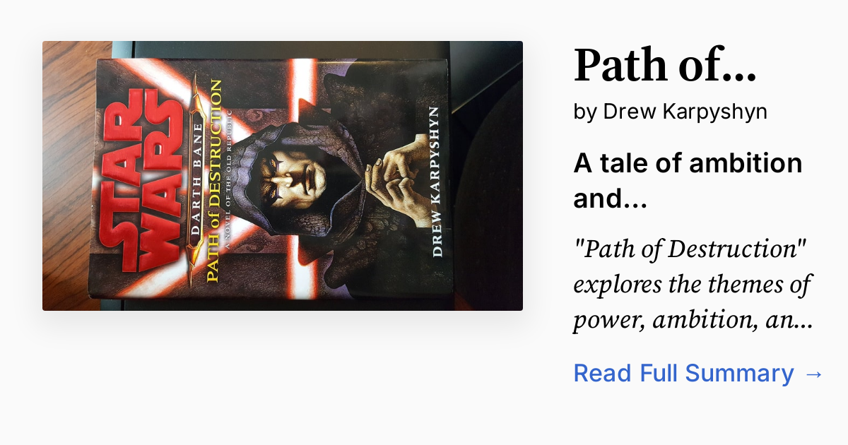 Path of Destruction | Summary, Audio, Analysis, FAQ