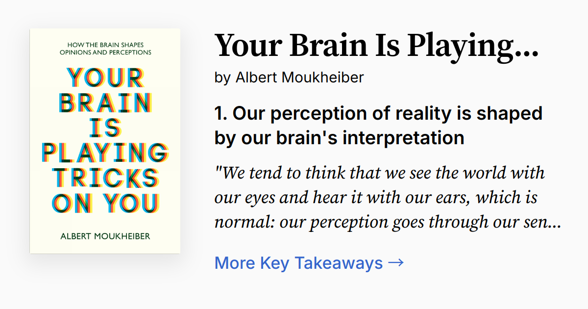 Your Brain Is Playing Tricks On You | Summary, Audio, Quotes, FAQ
