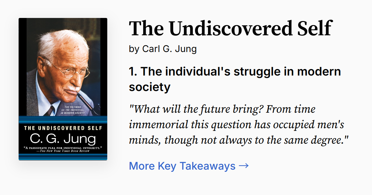 The Undiscovered Self | Summary, Audio, Quotes, FAQ