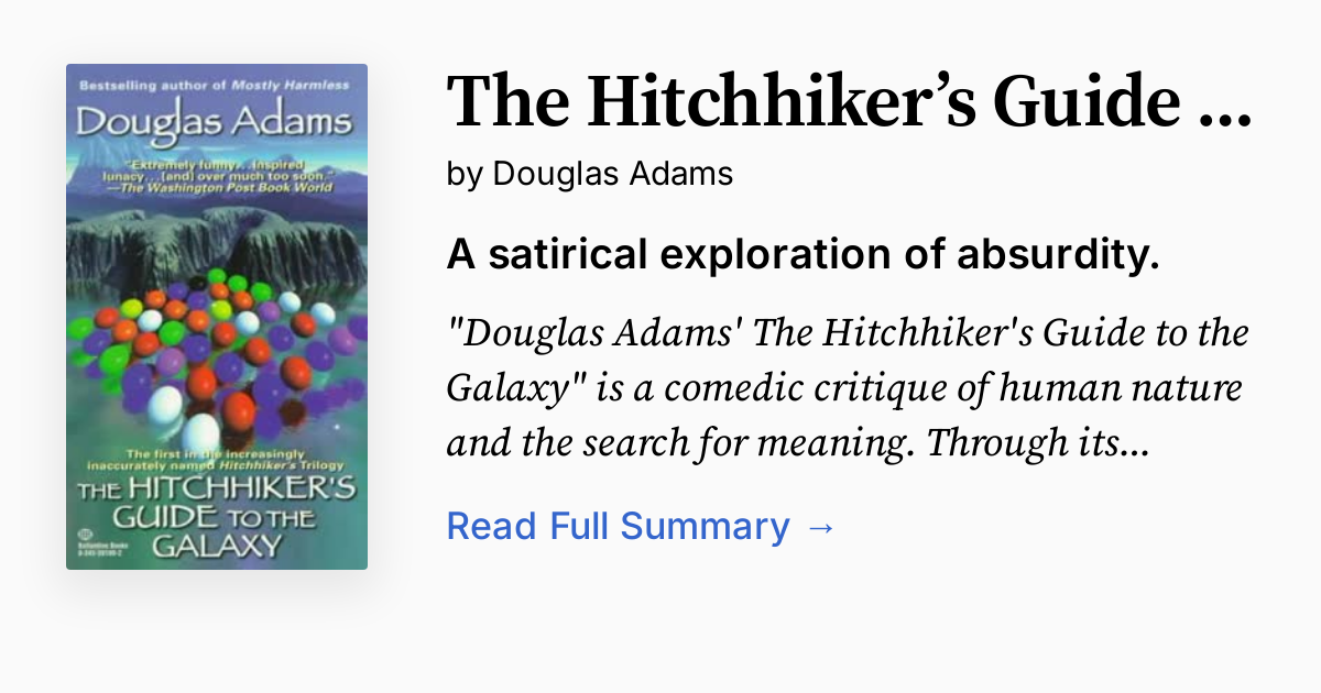 The Hitchhiker’s Guide to the Galaxy | Summary, Analysis, FAQ