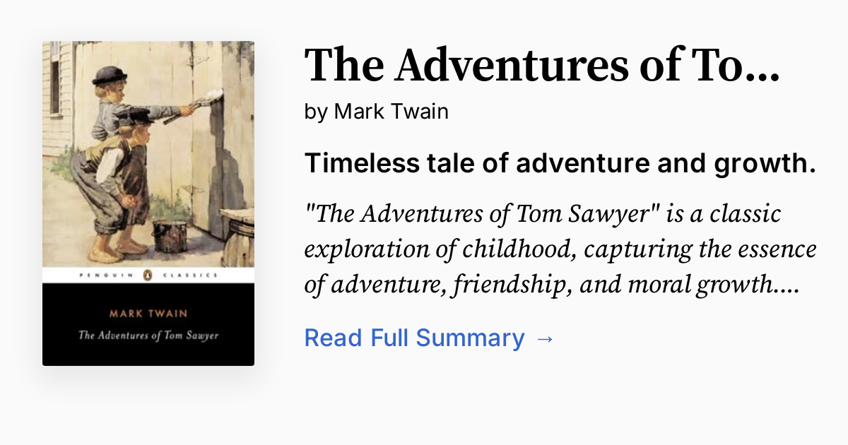 The Adventures of Tom Sawyer | Summary, Analysis, FAQ