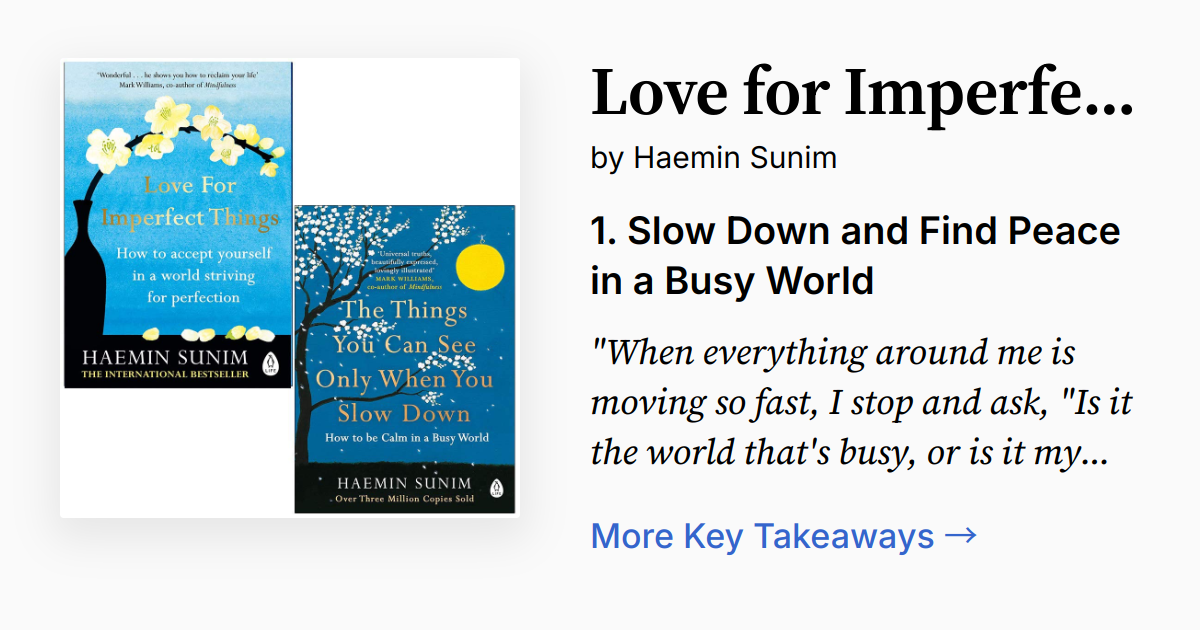 Love for Imperfect Things / The Things You Can See Only When You Slow ...