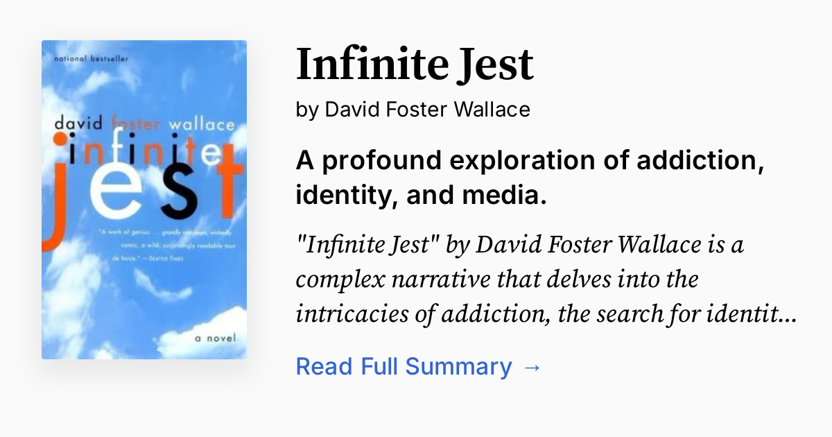 Infinite Jest by David Foster Wallace | Summary, Analysis, FAQ