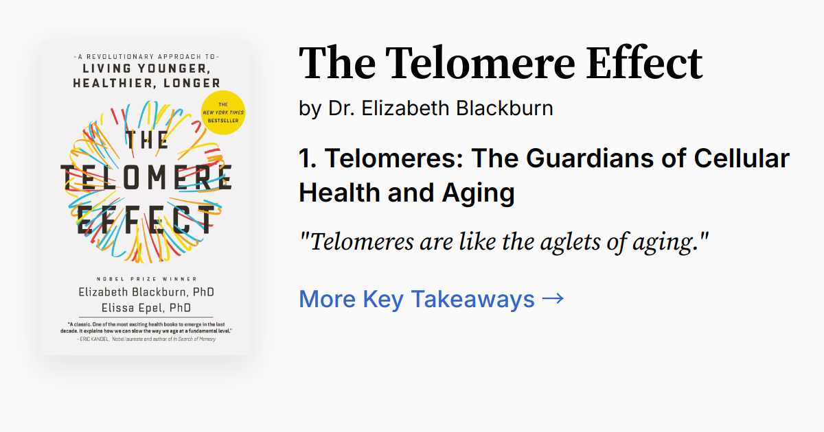 The Telomere Effect | Summary, Quotes, FAQ, Audio