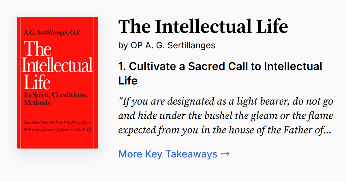 The Intellectual Life | Summary, Audio, Quotes, FAQ