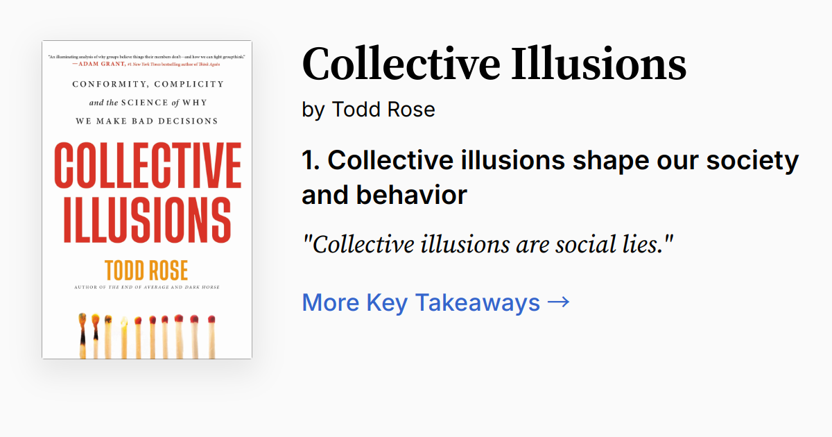 Collective Illusions | Summary, Quotes, FAQ, Audio