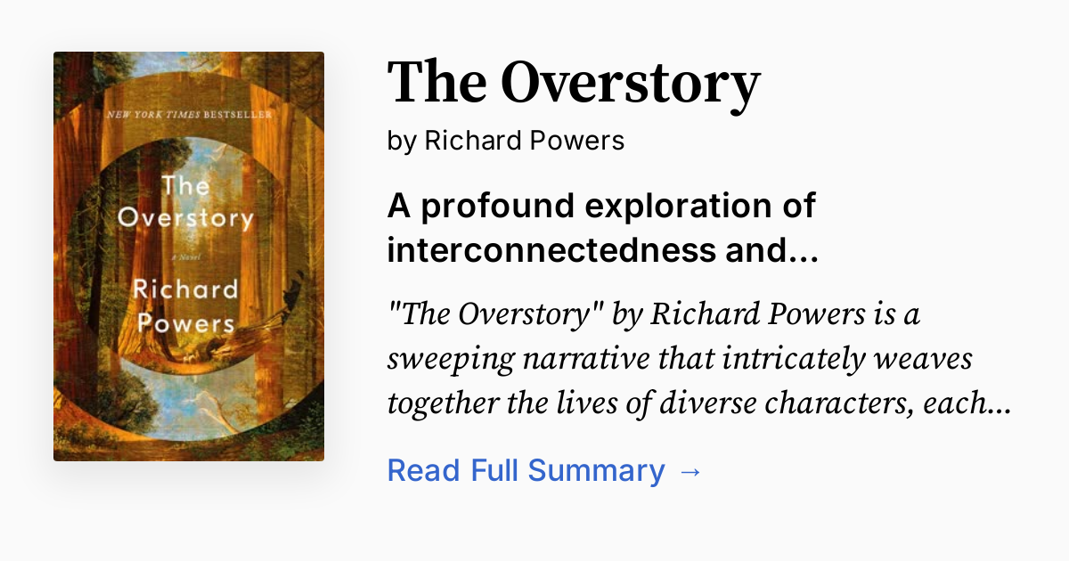 The Overstory by Richard Powers | Summary, Audio, Analysis, FAQ