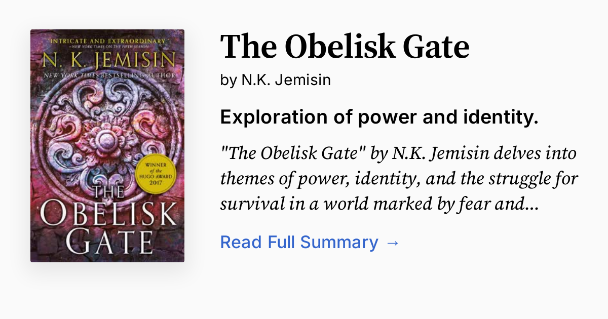 The Obelisk Gate | Summary, Audio, Analysis, FAQ