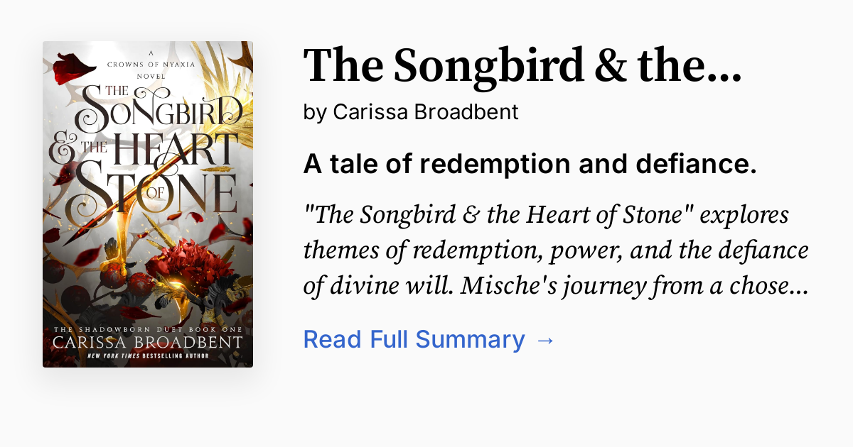 The Songbird & the Heart of Stone | Summary, Analysis, FAQ