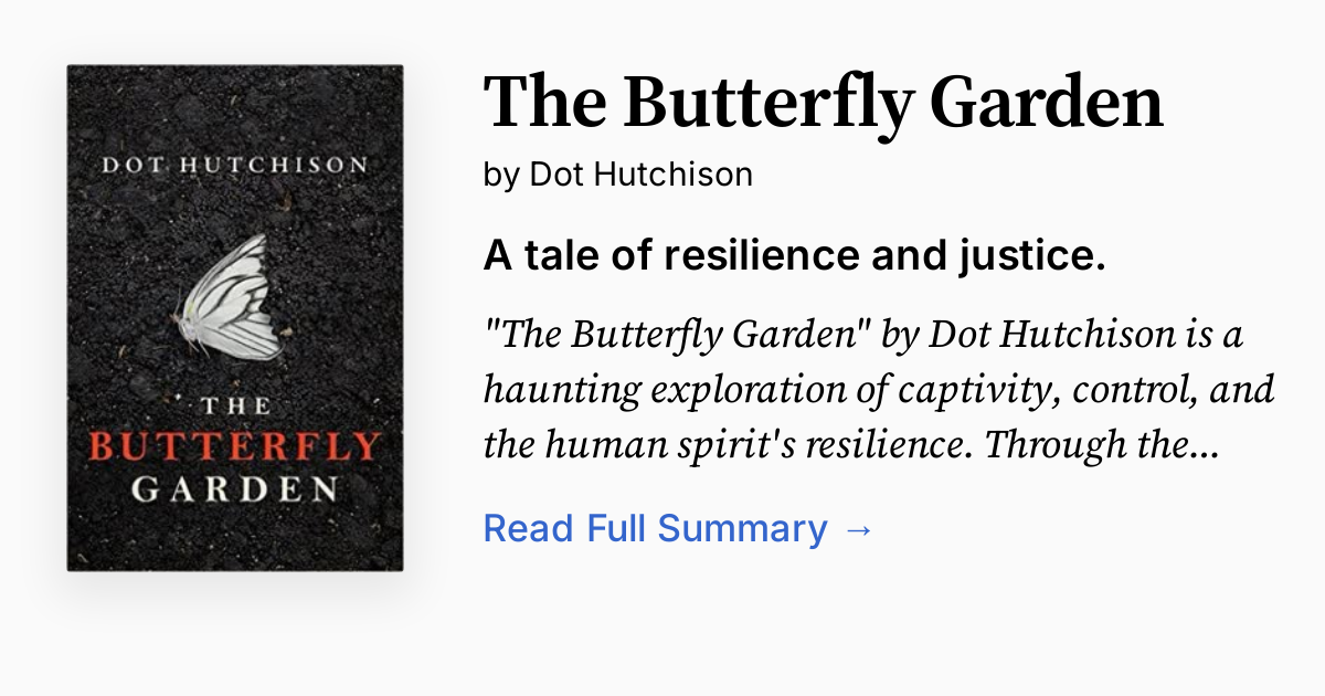 The Butterfly Garden | Summary, Analysis, FAQ