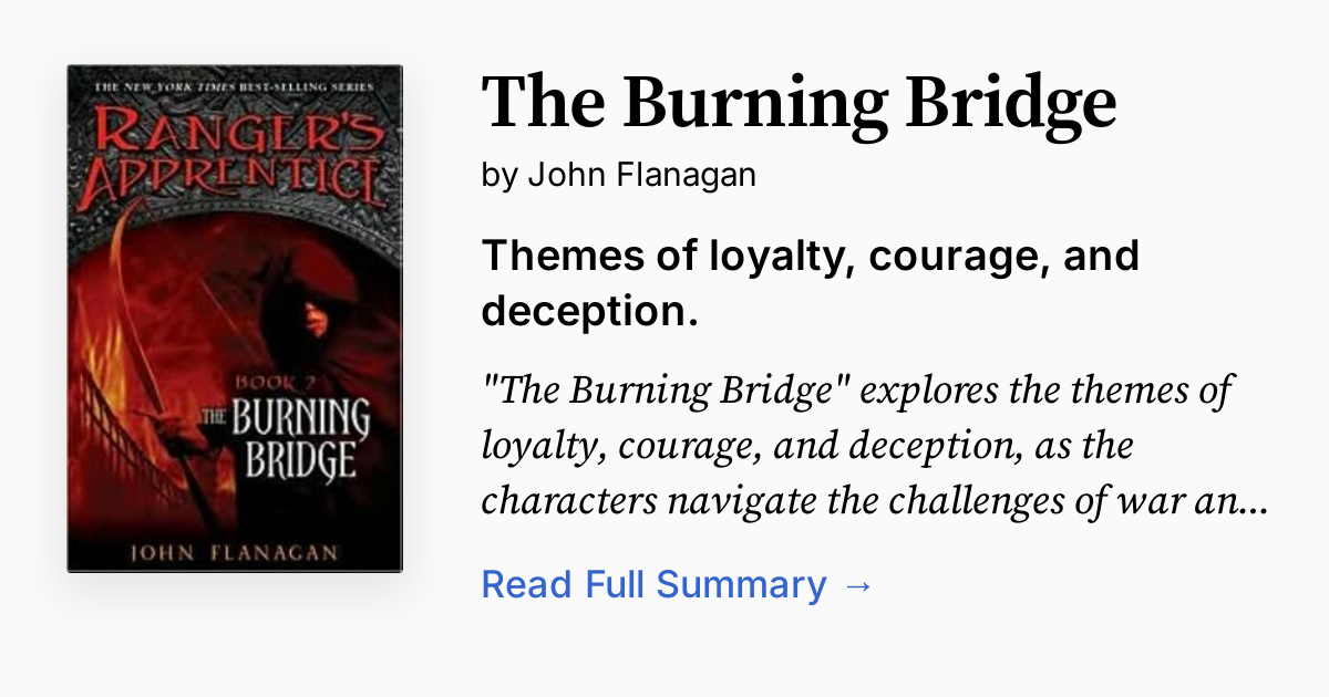 The Burning Bridge | Summary, Audio, Analysis, FAQ