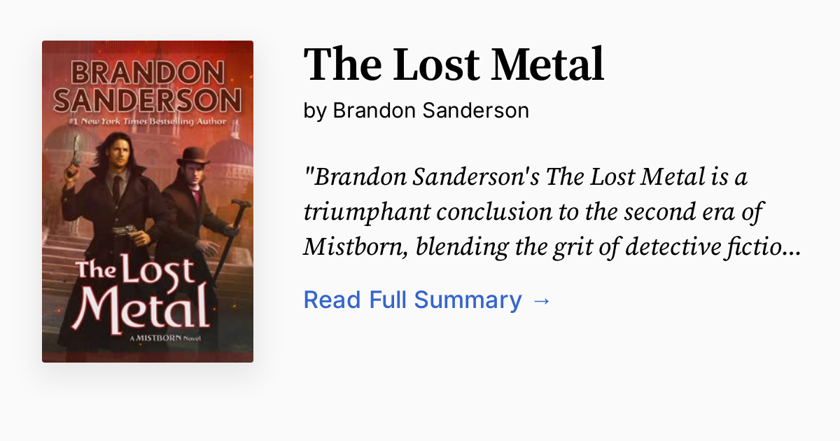 The Lost Metal by Brandon Sanderson | Summary, Audio, Analysis