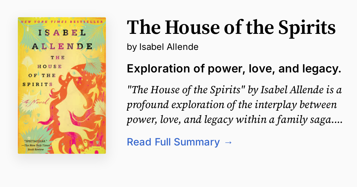 The House of the Spirits | Summary, Audio, Analysis, FAQ