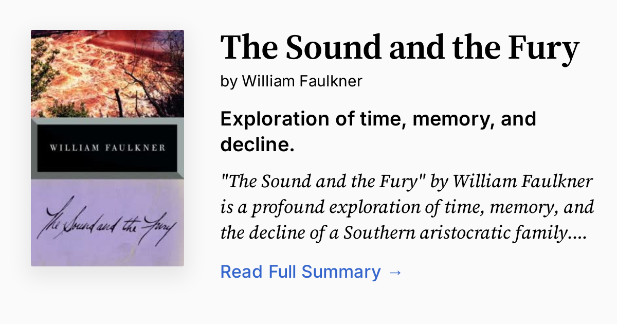 The Sound and the Fury | Summary, Audio, Analysis, FAQ