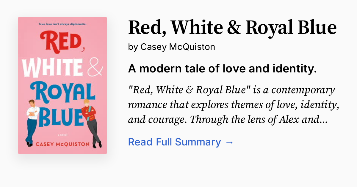 Red, White & Royal Blue | Summary, Audio, Analysis, FAQ