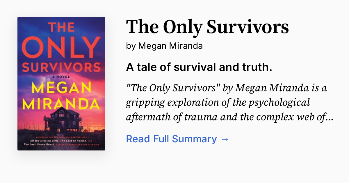 The Only Survivors | Summary, Audio, Analysis, FAQ