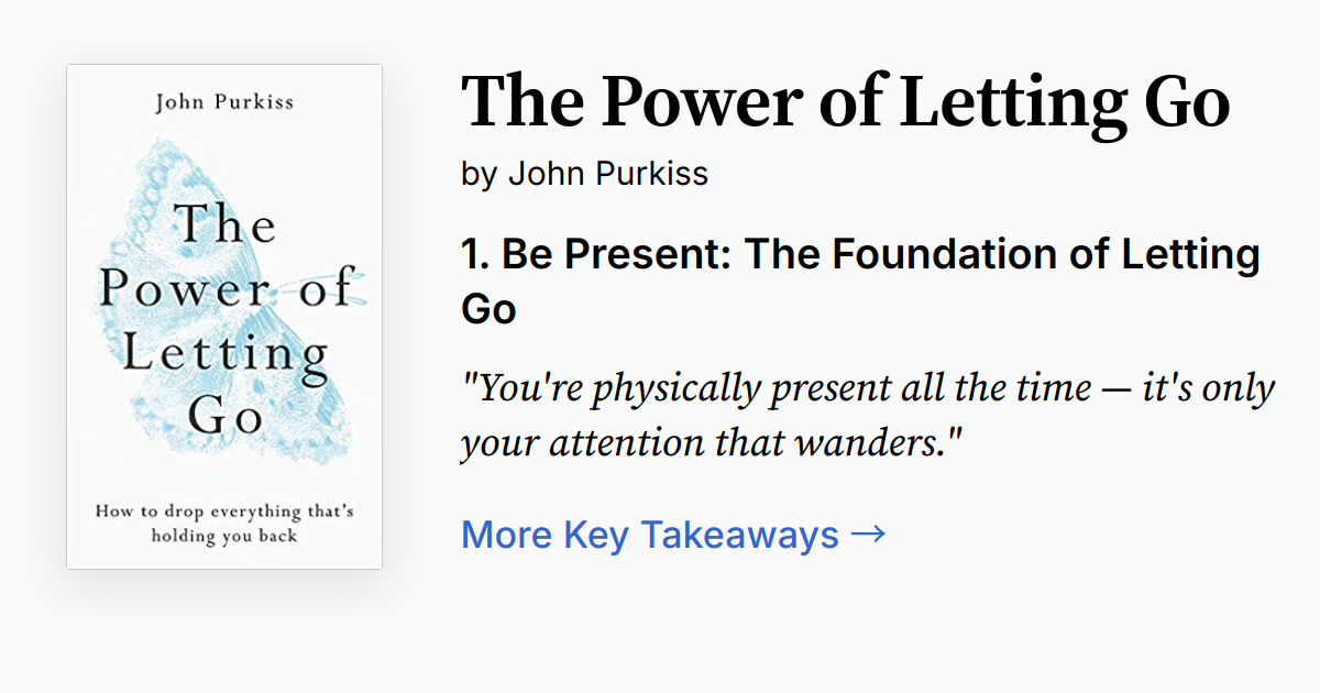 The Power of Letting Go | Summary, Audio, Quotes, FAQ