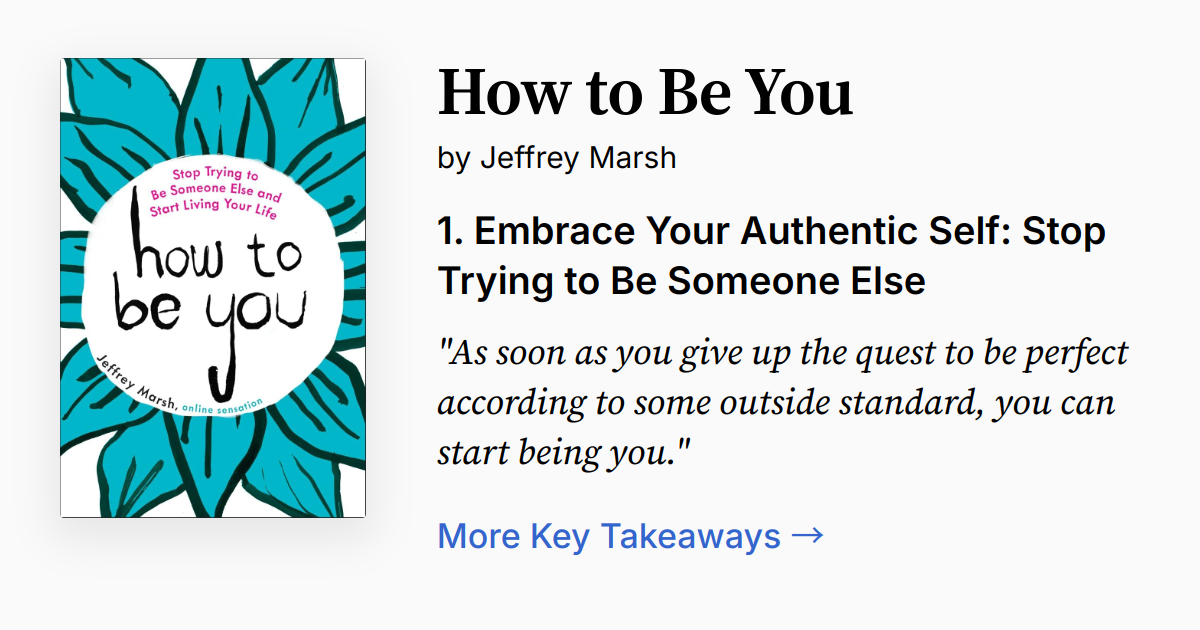How to Be You by Jeffrey Marsh | Summary, Audio, Quotes