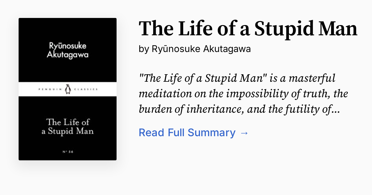 The Life of a Stupid Man | Summary, Audio, Analysis