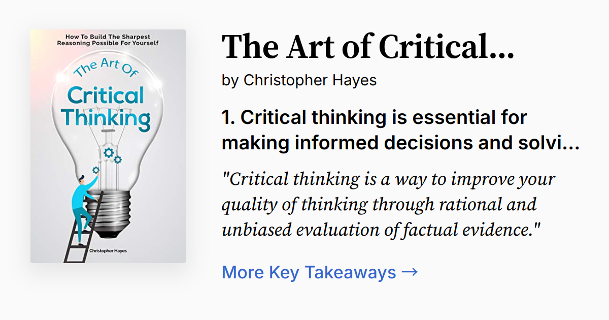 The Art of Critical Thinking | Summary, Audio, Quotes, FAQ