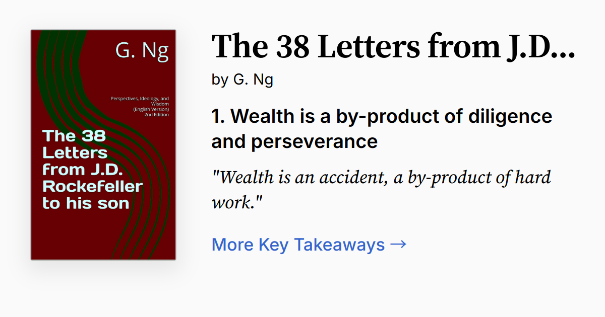 The 38 Letters from J.D. Rockefeller to His Son | Summary, Quotes, FAQ ...