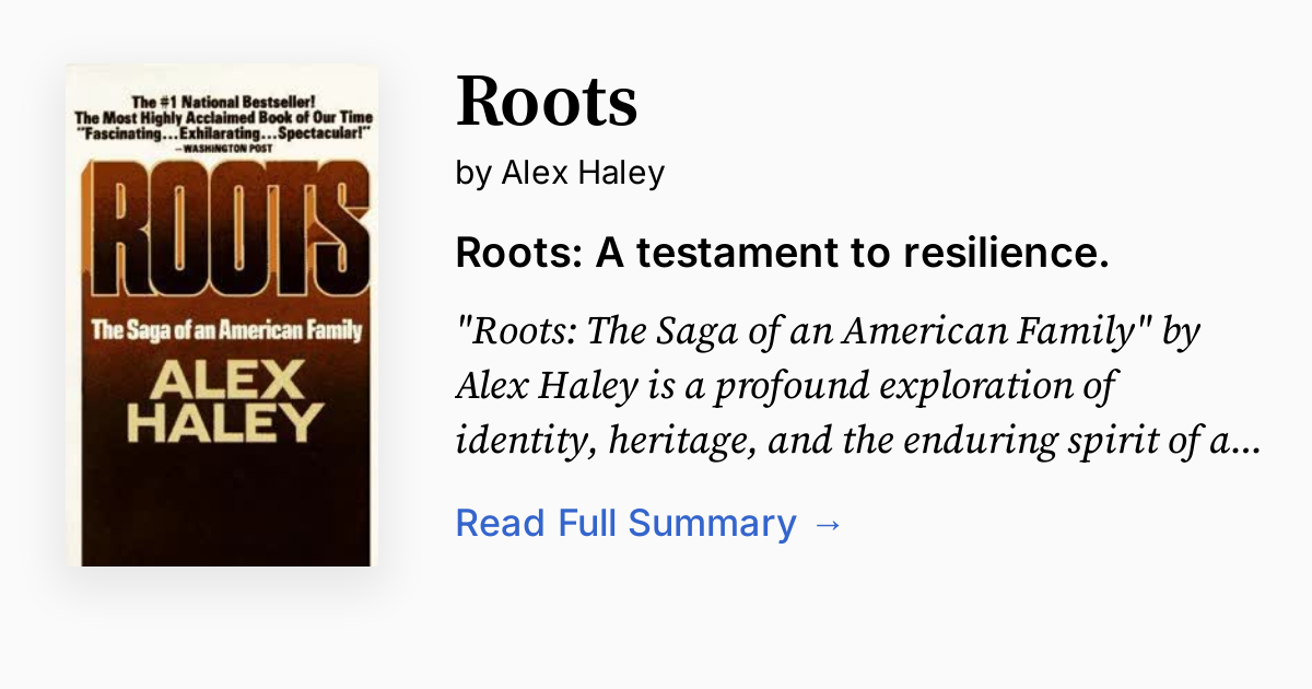 Roots by Alex Haley | Summary, Analysis, FAQ