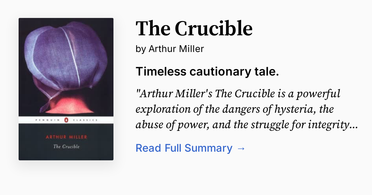The Crucible by Arthur Miller | Summary, Analysis, FAQ